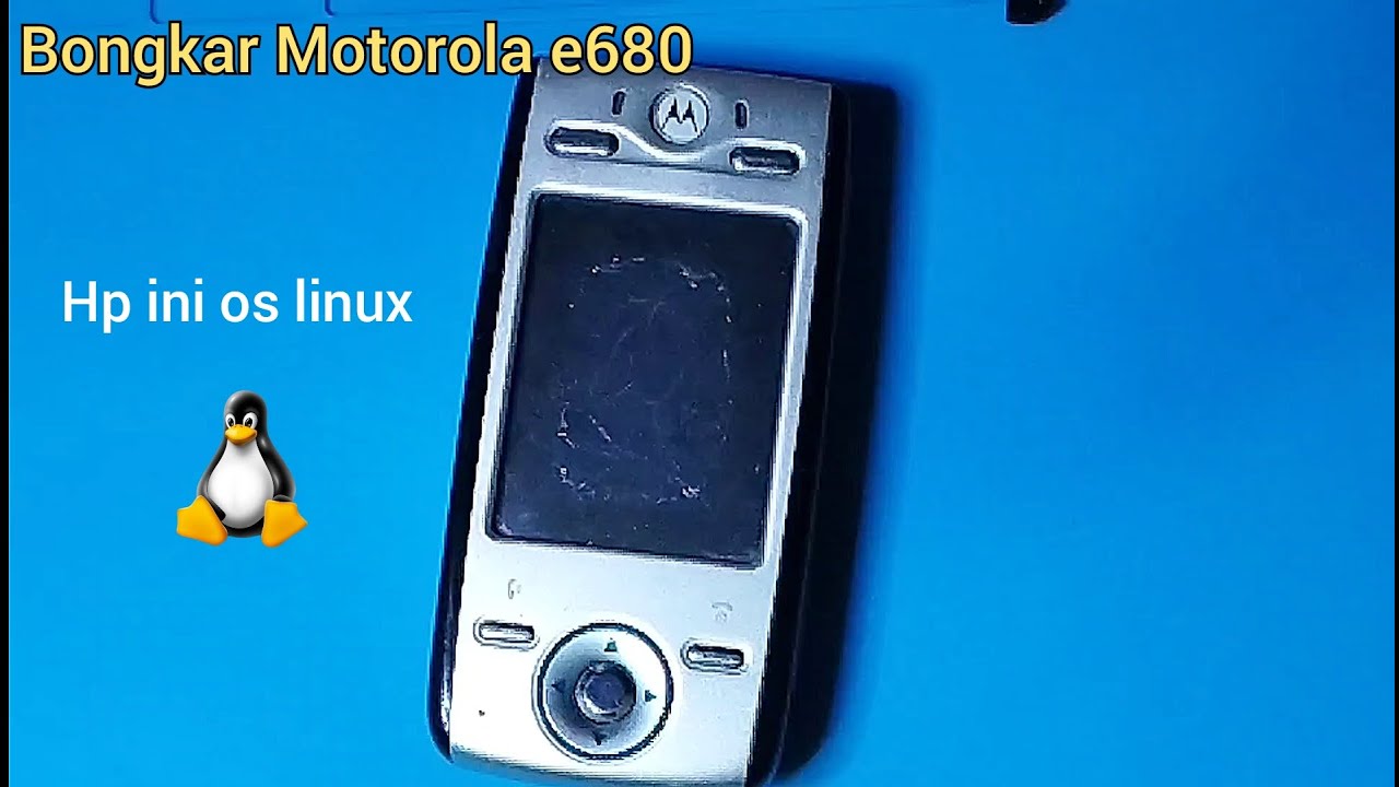 Servis Hp Bongkar Motorola e680 Linux Os - Motorola e680 Disassembly - YouTube