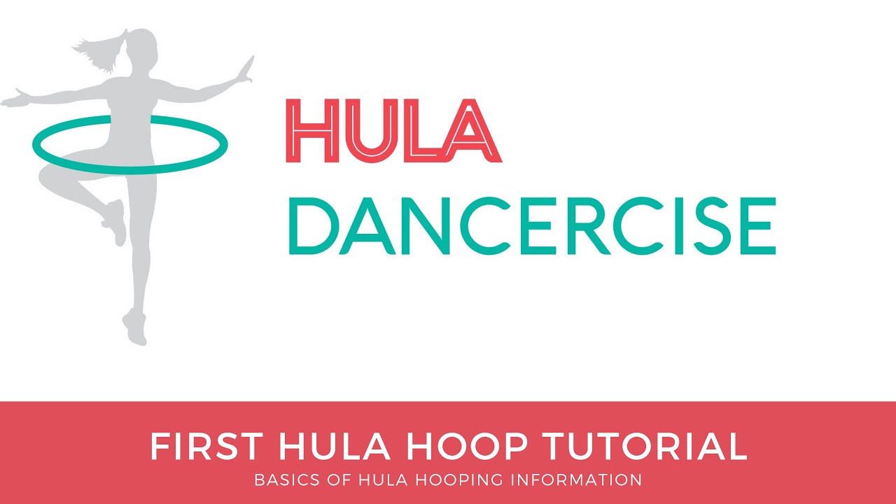 HULA DANCERCISE - First Hula Hoop Tutorial - YouTube