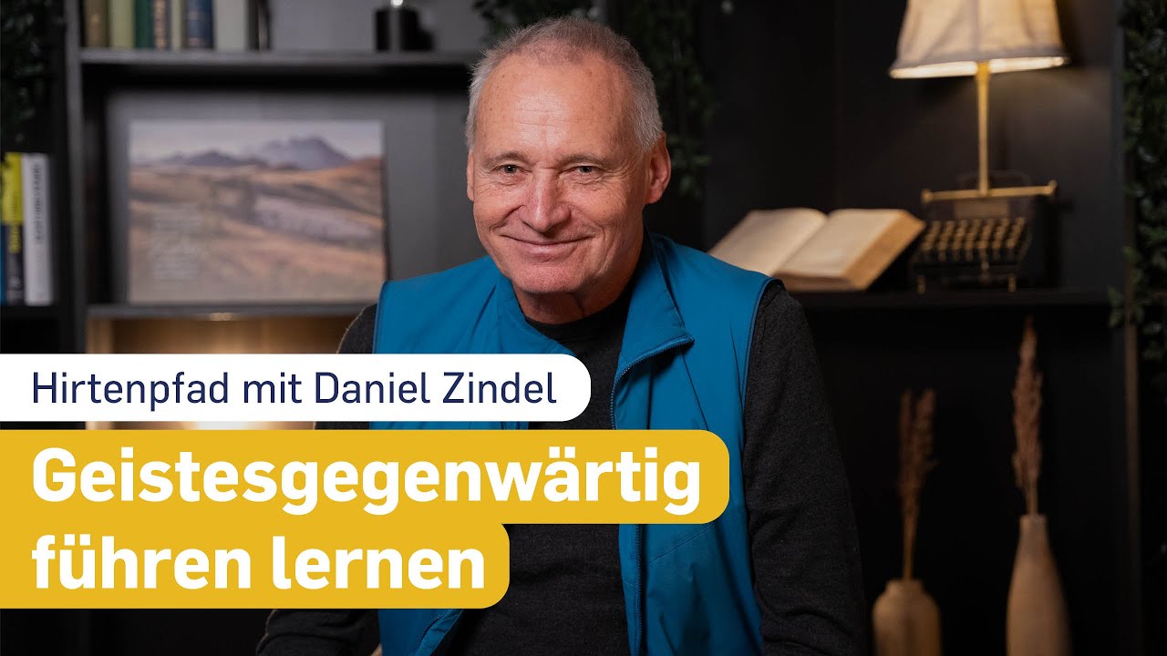Die eigene Seele leiten | Daniel Zindel zu Gast im Hirtenpfad - YouTube