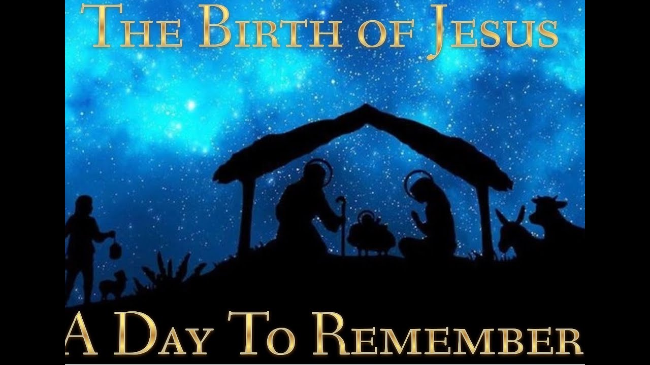 The Birth of Jesus A Day To Remember - YouTube