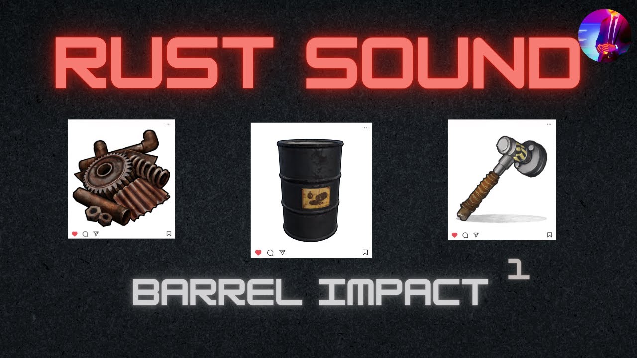 Rust - Barrel Impact - Sound 1 - YouTube