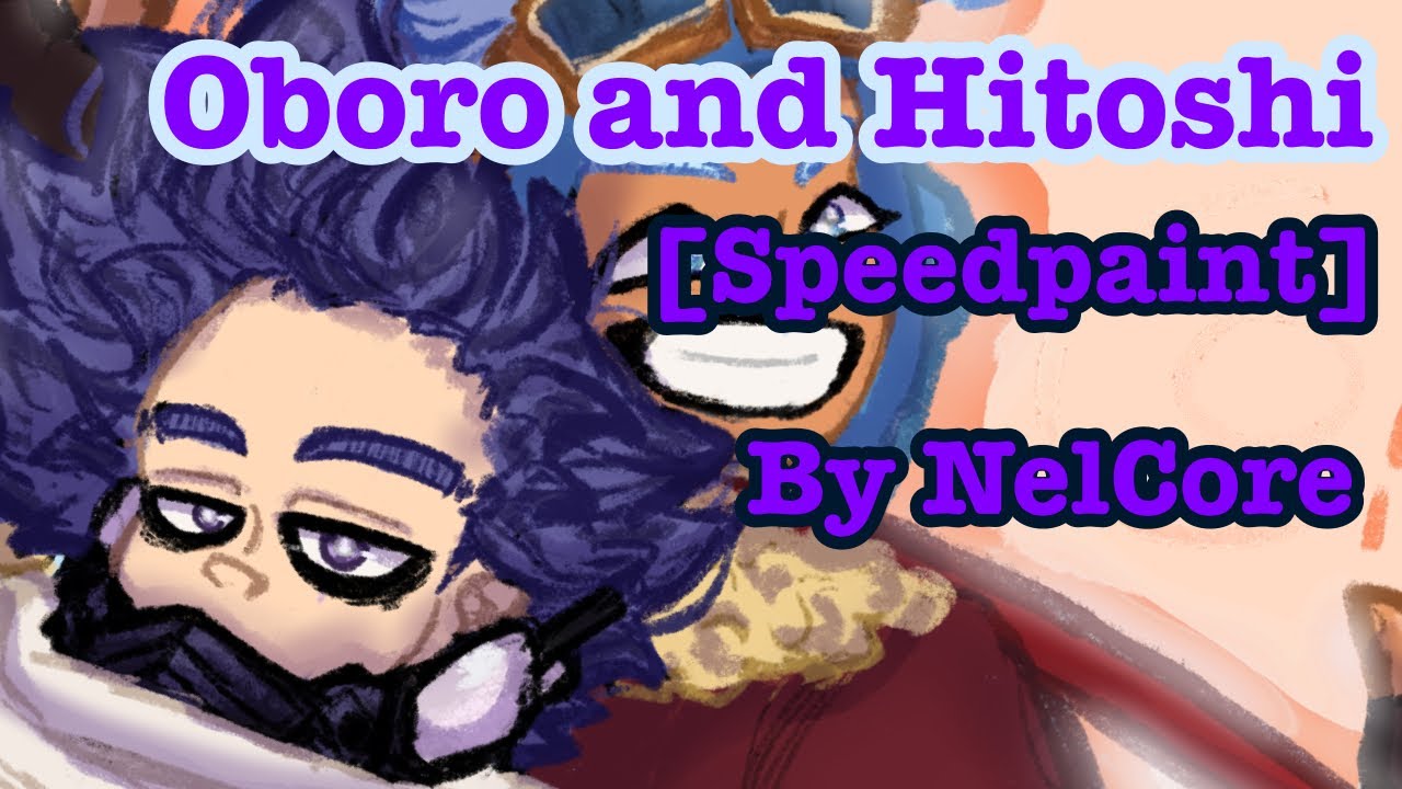 [SpeedPaint] Oboro and Hitoshi -MHA- - YouTube
