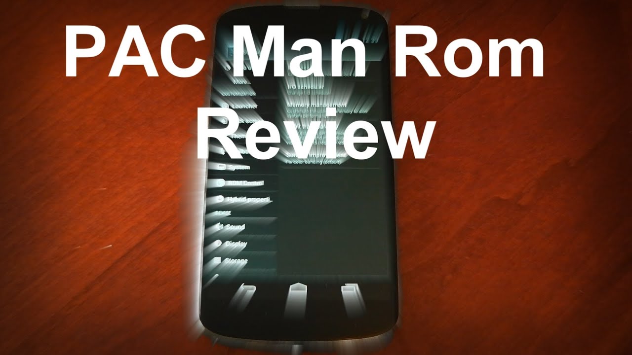 Nexus 4 - PACman Rom - Review - YouTube