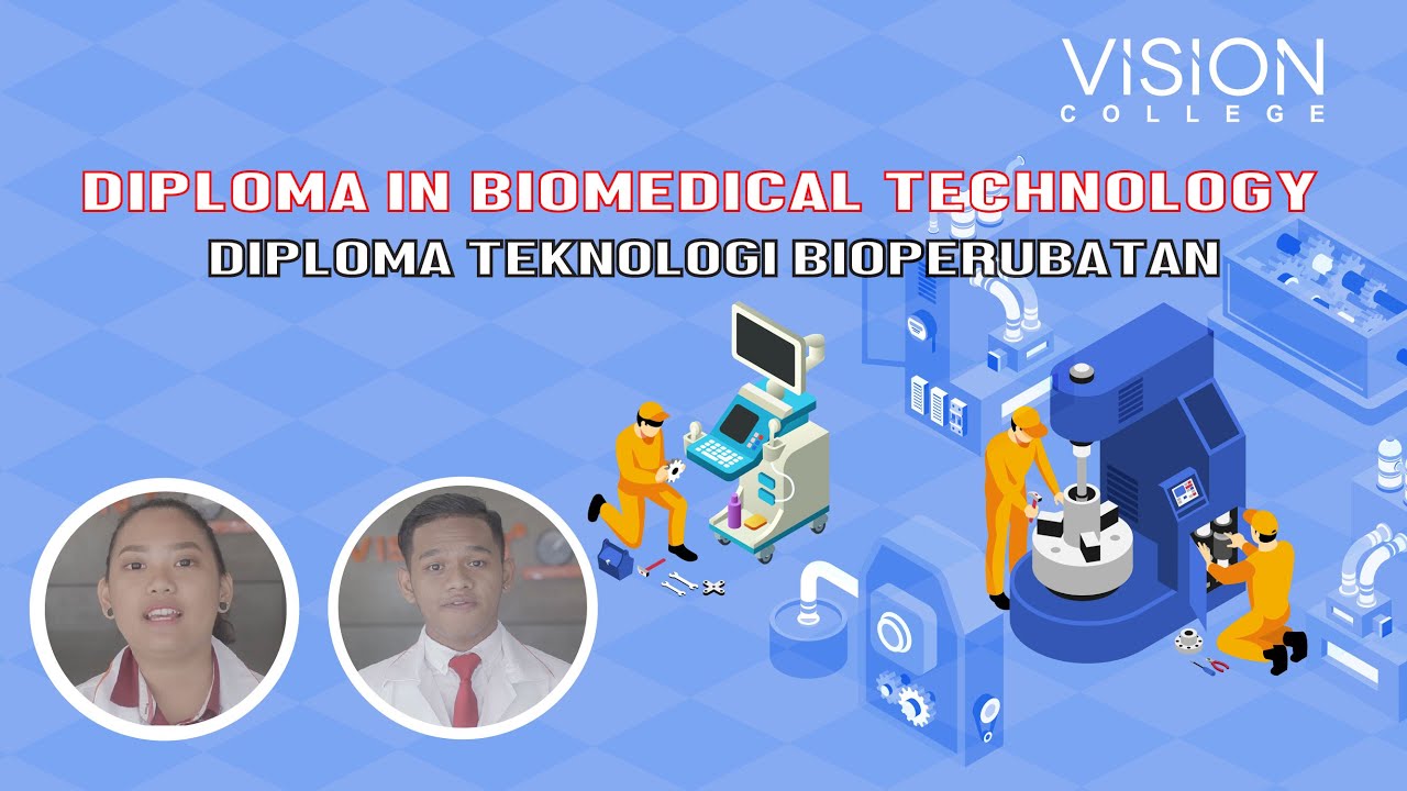 Diploma in Biomedical Technology (Diploma Teknologi Bioperubatan ...