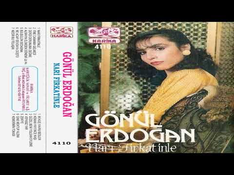 GÖNÜL ERDOĞAN   YİNE CANANIM GELMEDİ