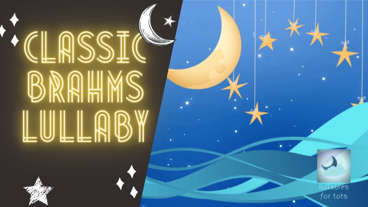 1 Hour Brahms Lullaby- Mozart Lullaby- Peaceful Lullaby for Tots ...