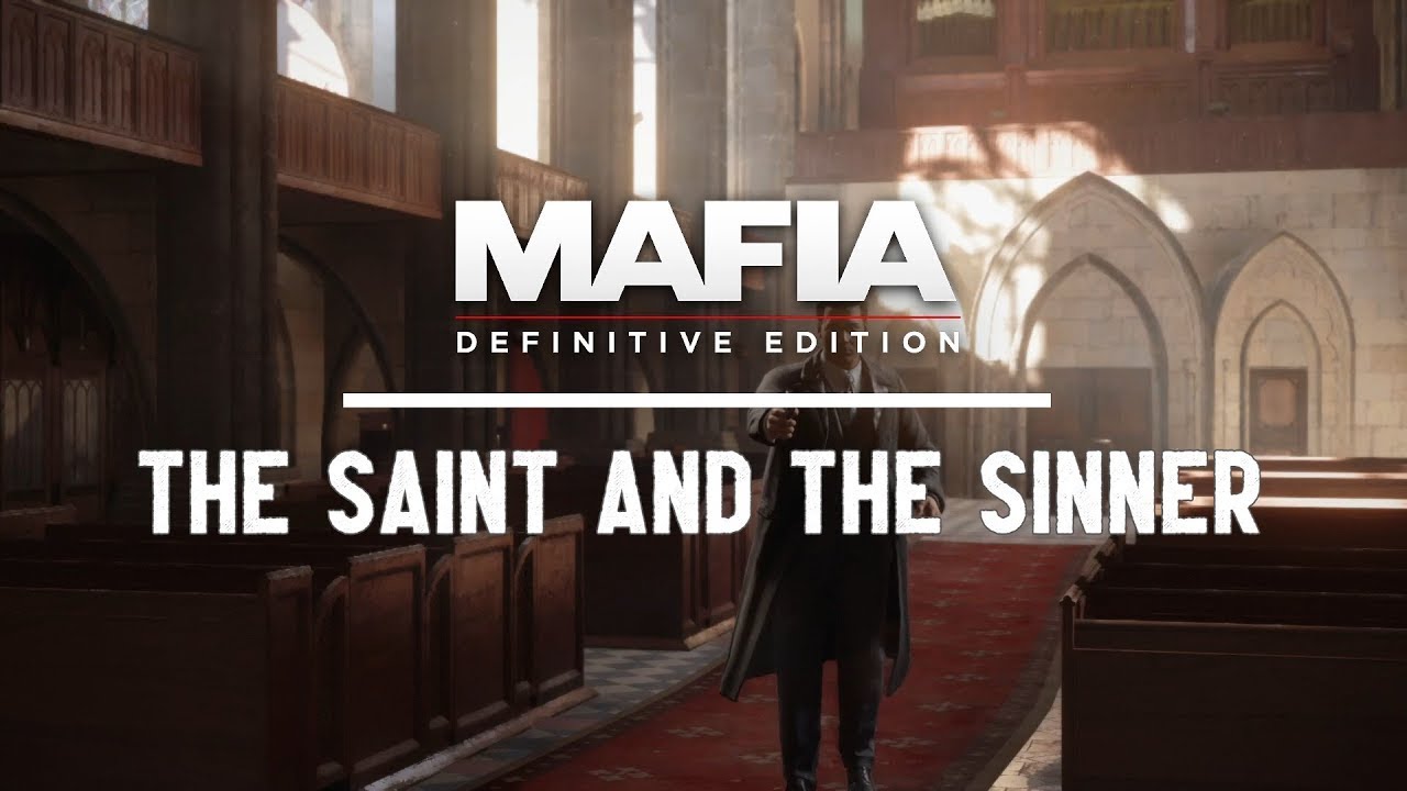 Mafia: Definitive Edition - Chapter #8 - The Saint and the Sinner - YouTube