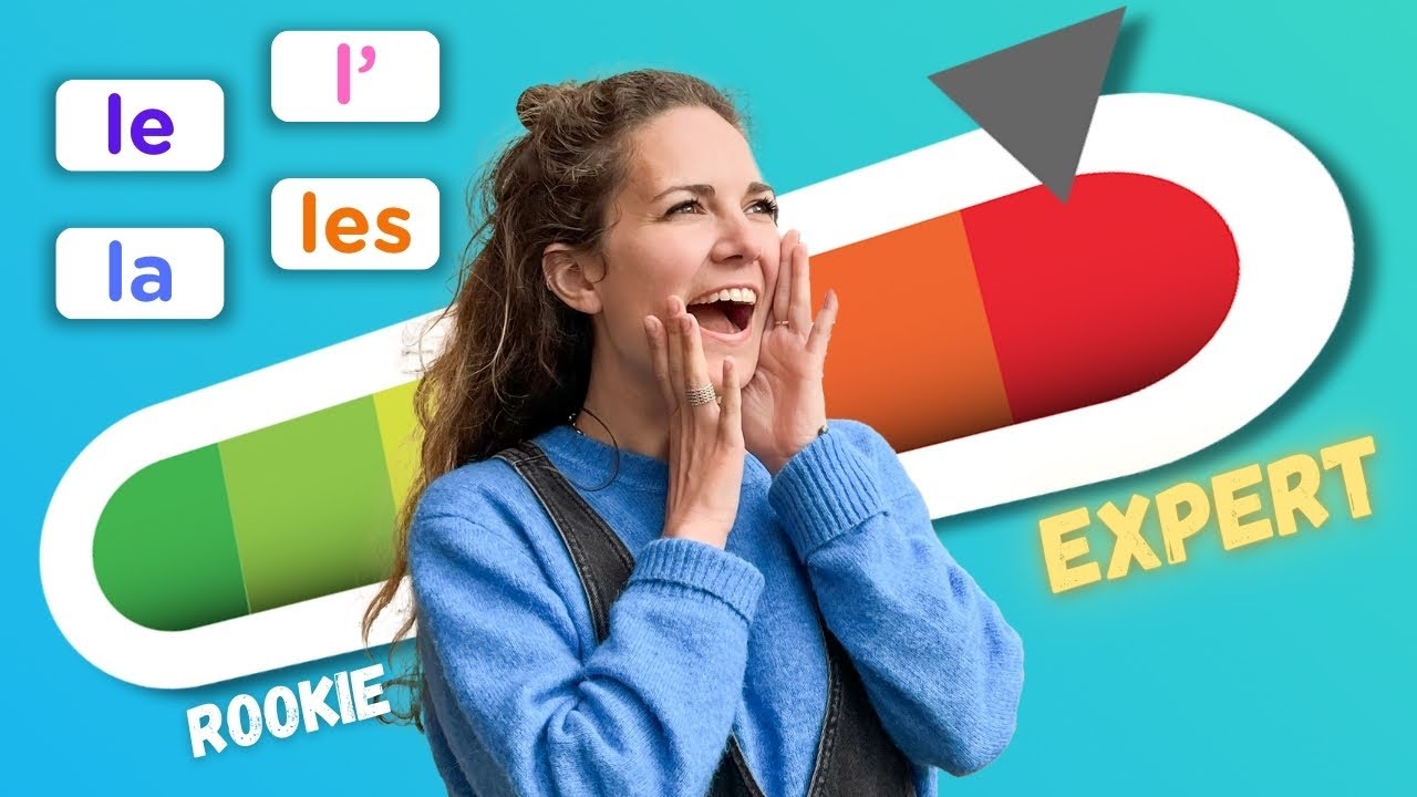 French Definite Articles: FROM BEGINNER TO EXPERT! - YouTube
