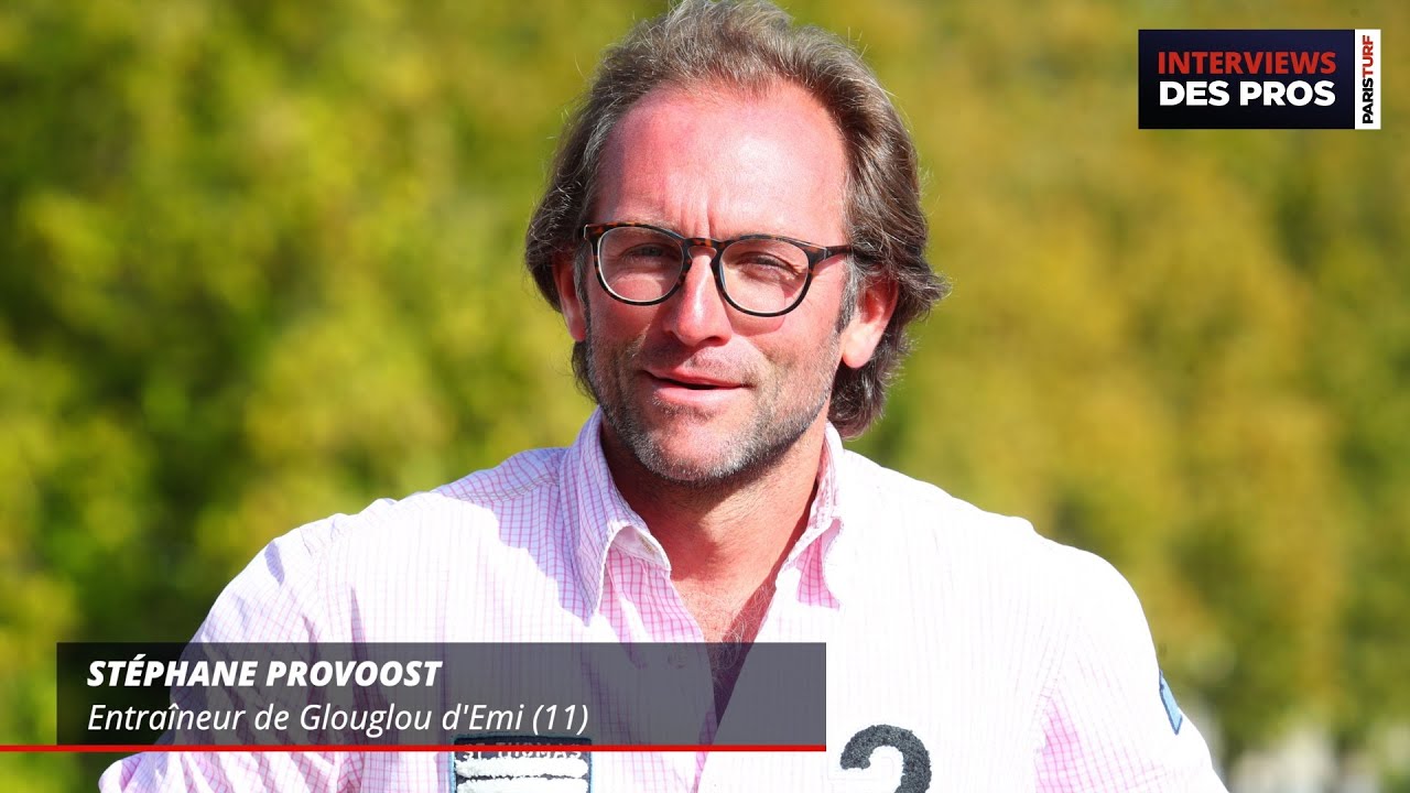 STÉPHANE PROVOOST | ENTRAÎNEUR DE GLOUGLOU D'EMI | QUINTÉ DU VENDREDI ...
