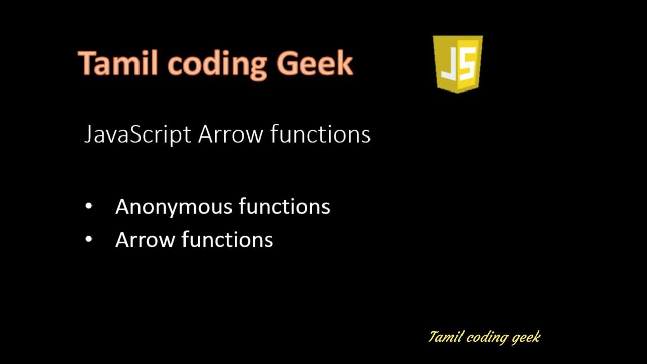 Javascript In Tamil | Anonymous And Arrow Functions - Youtube
