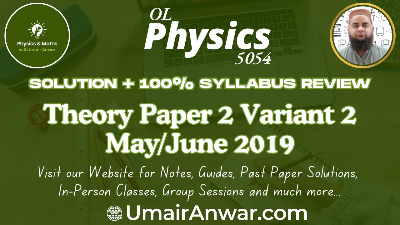 CAIE Solved Past Paper | Paper 2 (V2) M/J 2019 | IGCSE/GCSE OL Physics | Exam Tips & Syllabus ...