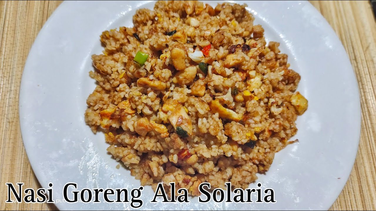 Resep Nasi Goreng Ala Solaria, Dijamin nagih ! - YouTube