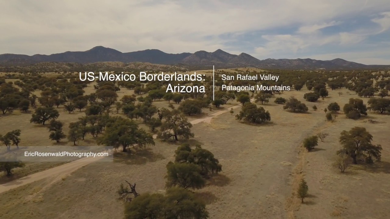 US-Mexico Borderlands: Arizona - Aerial Video - SAT 31 MAR 2018 - YouTube