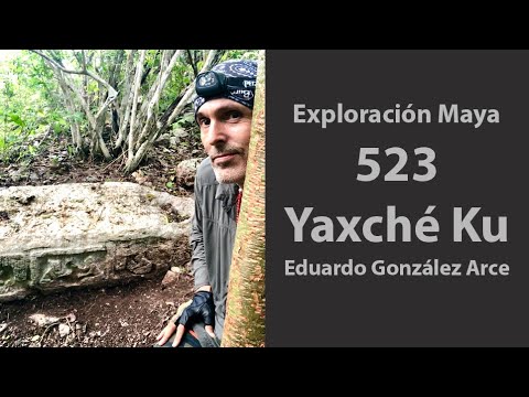 Exploración🧭Maya 523, Yaxché Ku, Yucatán 🇲🇽 - YouTube