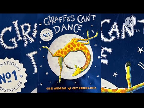 Giraffes Can’t Dance|Read Aloud Kids|Written by Giles Andrae|Bedtime ...
