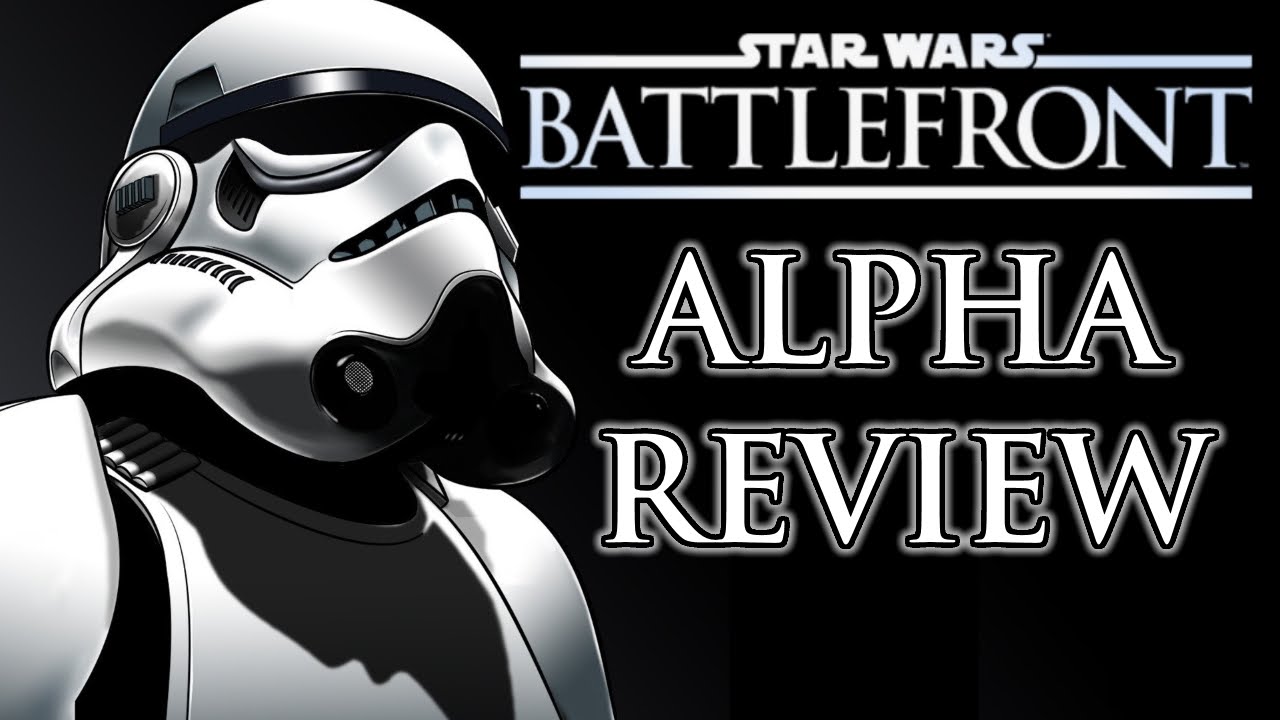 Star Wars Battlefront Alpha Review - YouTube