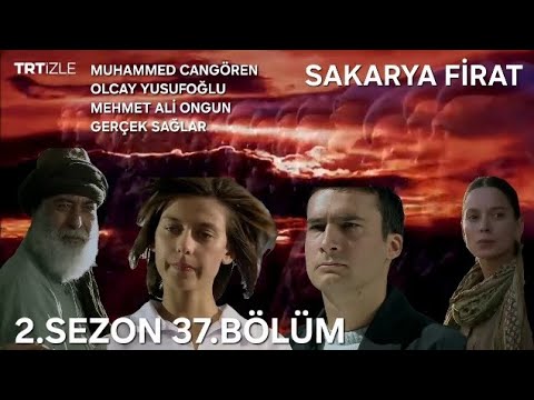 SAKARYA FİRAT 2.SEZON 37.BÖLÜM 
