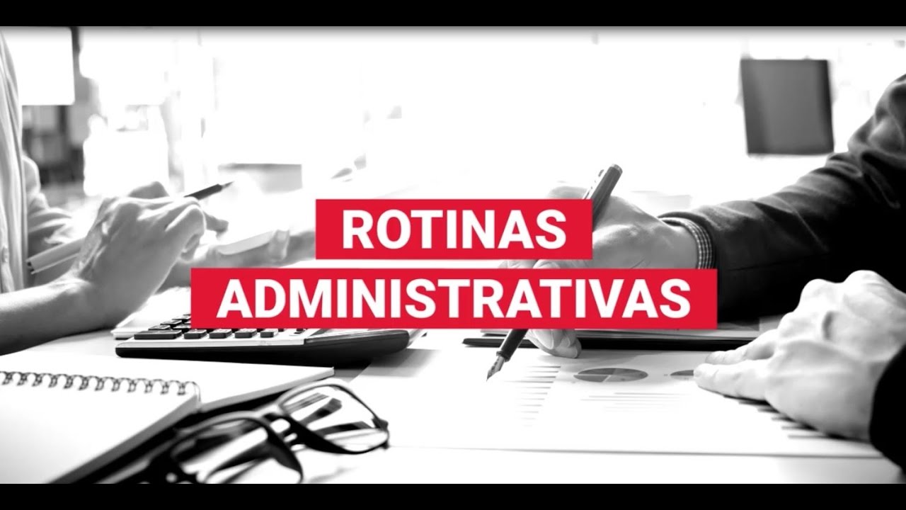 Rotinas Administrativas | Curso de Assistente Administrativo - YouTube