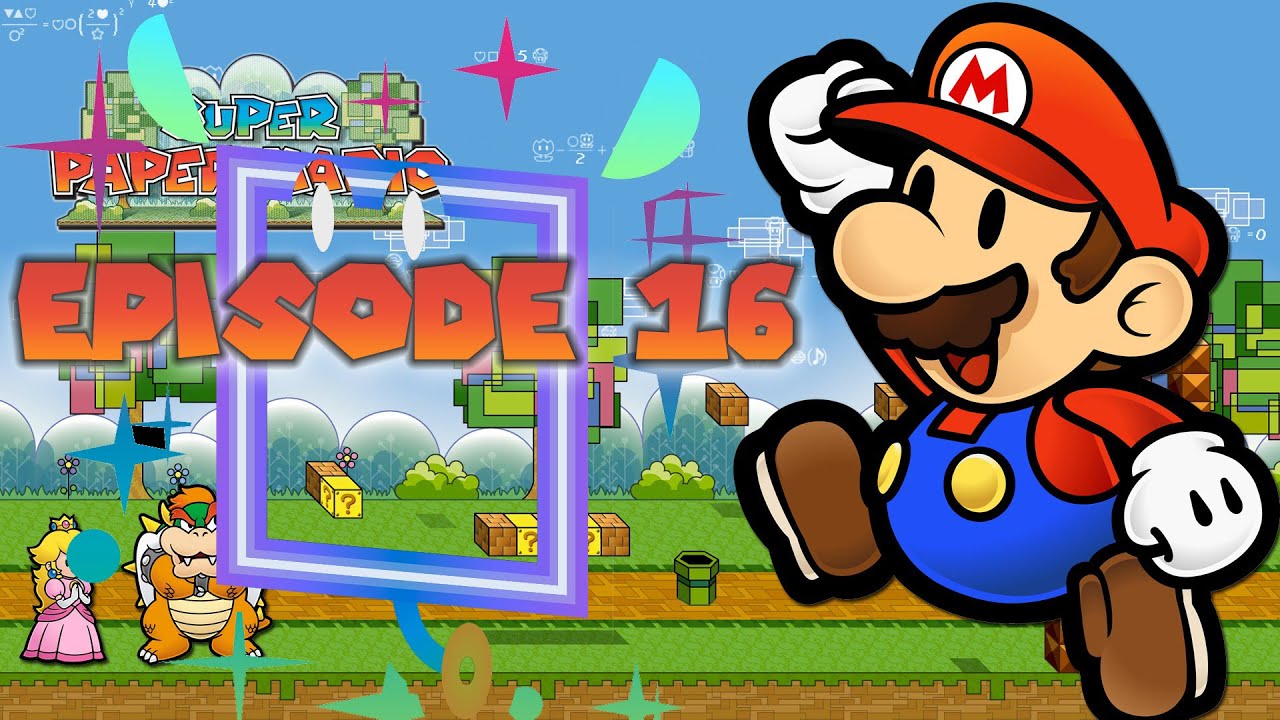 Super Paper Mario - Episode 16: Fleep! - YouTube