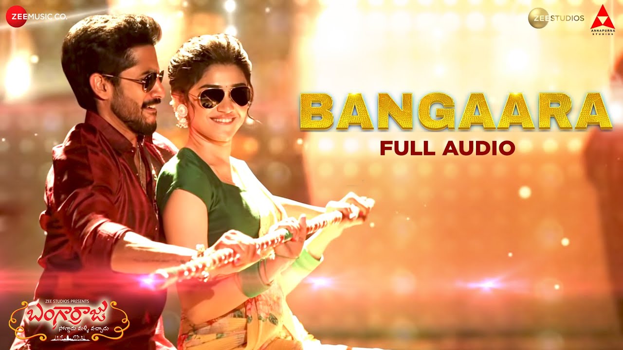 Bangaara - Full Audio | Bangarraju | Akkineni Naga Chaitanya | Krithi ...