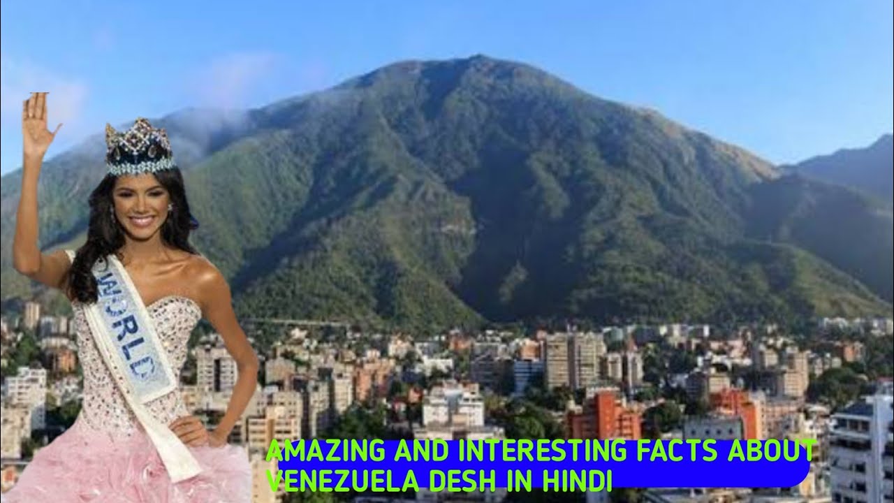VENEZUELA facts||Venezuela facts in Hindi||Venezuela country||factt.tv ...