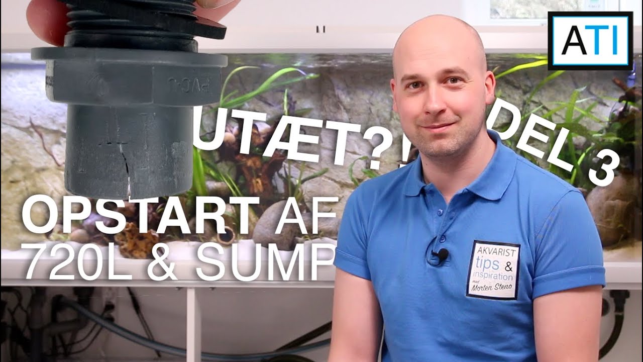 Opstart af 720 liters akvarie med sump - del 3 - Vand i skabet - utæt ...