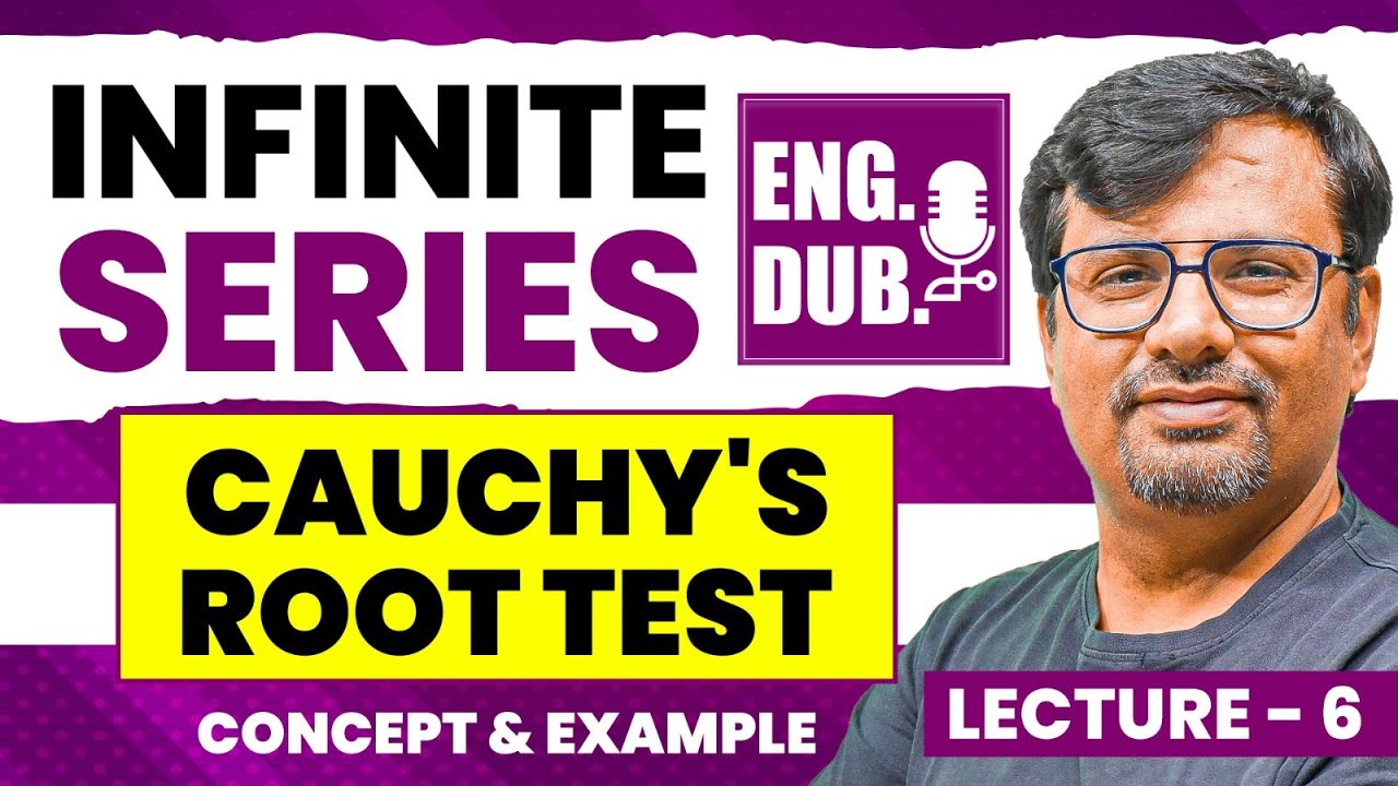 Cauchy's Root Test for Convergence of Infinite Series | Infinite Series ...