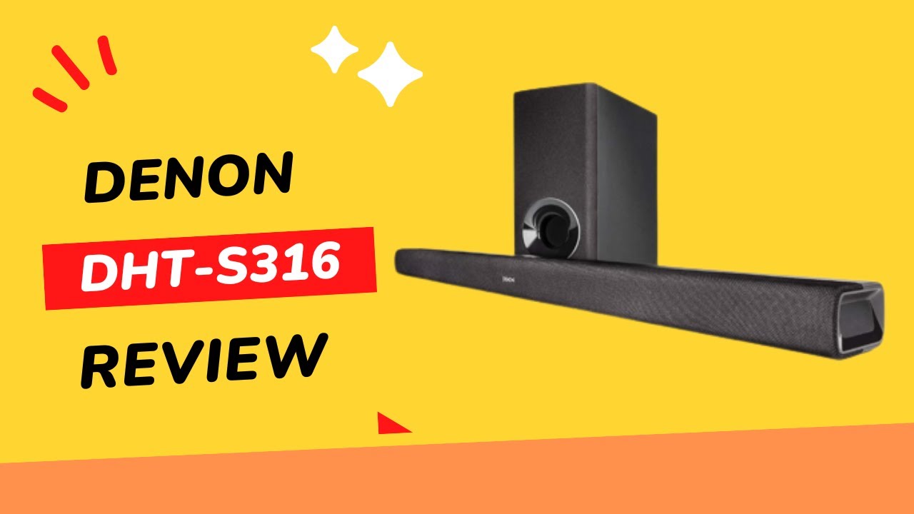 Denon DHT-S316: The Best Soundbar for Home Theater Experience? - YouTube