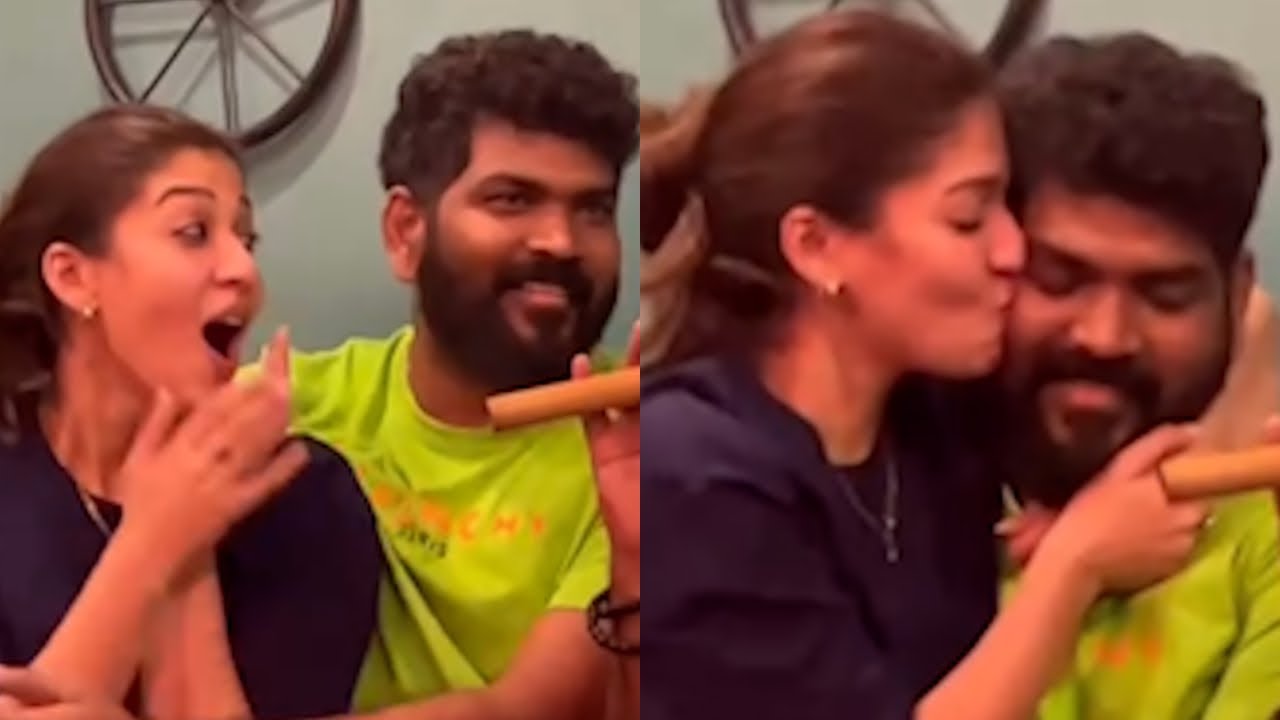 Nayanthara Kisses Her Husband Vignesh Shivan For Give Surprise From ...