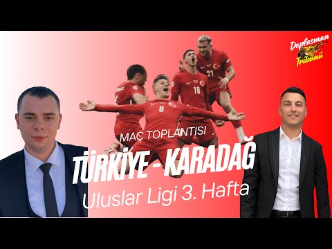 Maç Toplantısı 1. Bölüm | Türkiye - Karadağ Uluslar Ligi 3. Hafta Mücadelesi Maç Sonu