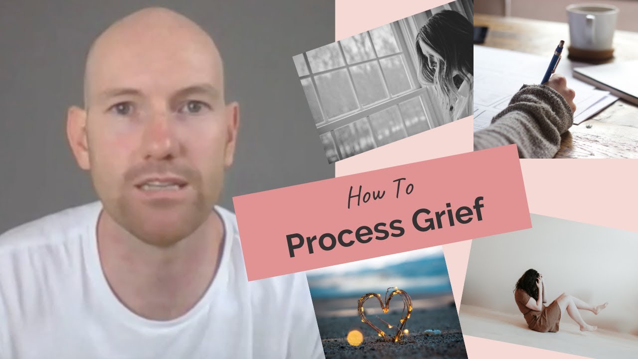 How To Process Grief - YouTube