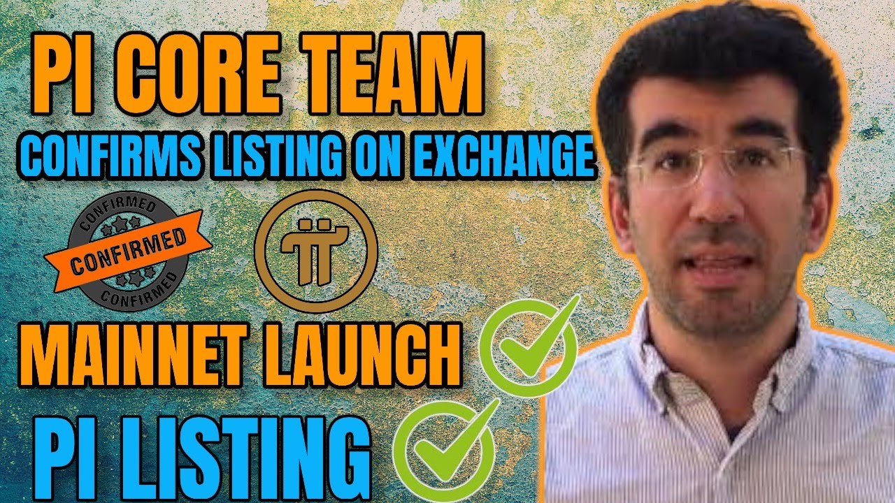 Pi Network Update: Pi Core Team Confirms Listing on Exchange? | Core ...