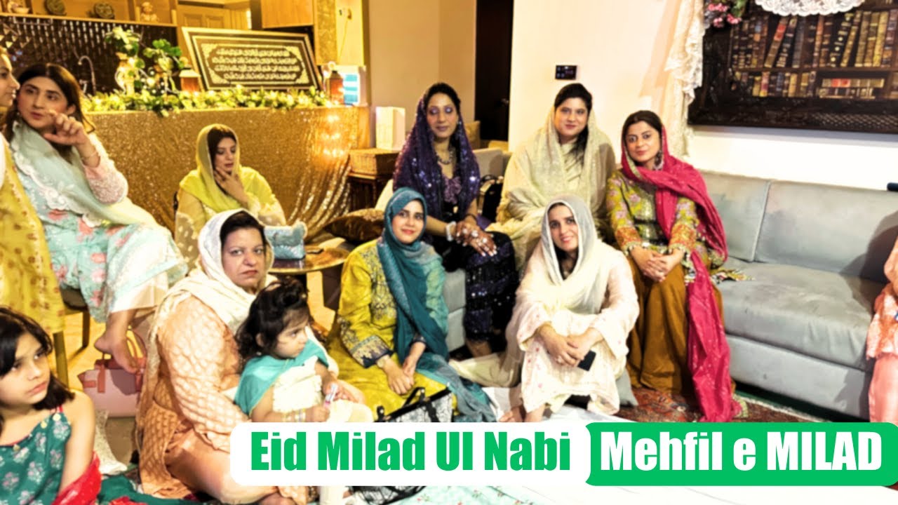 Went To Eid Millad Ul Nabi Mehfil e Milad | Allhumdullilah | Bohat Acha ...