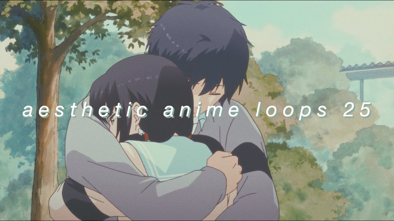 AESTHETIC ANIME LOOPS: Part 25 - YouTube