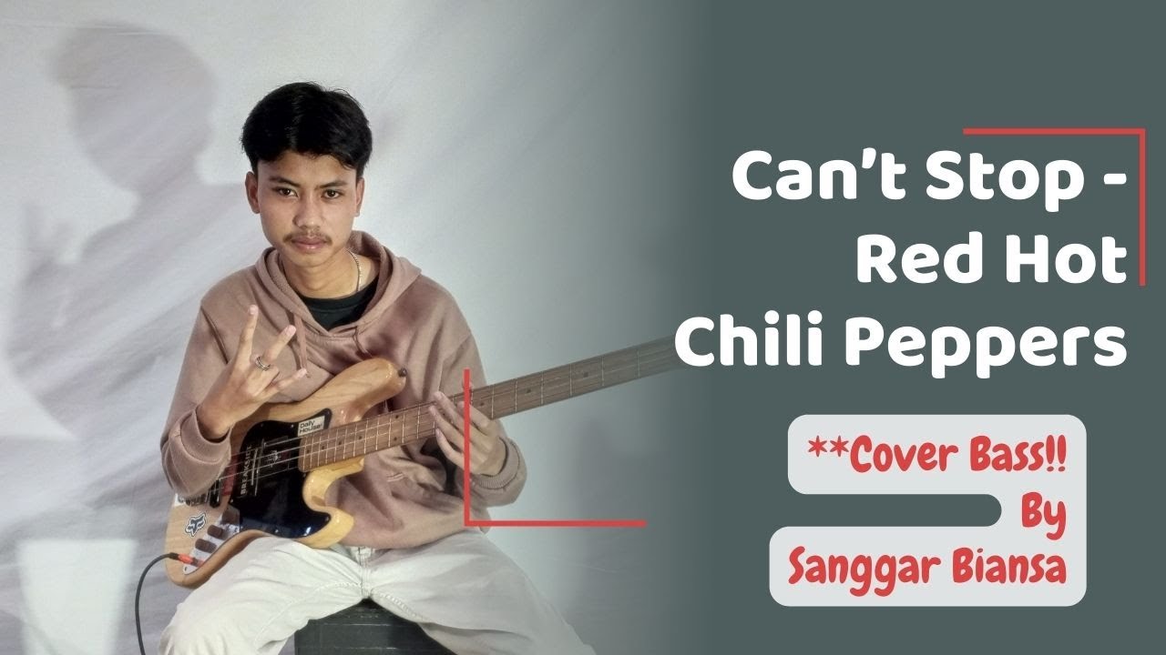 CAN'T STOP - Red Hot Chili Peppers | (BASS Cover) Sanggar Biansa - YouTube