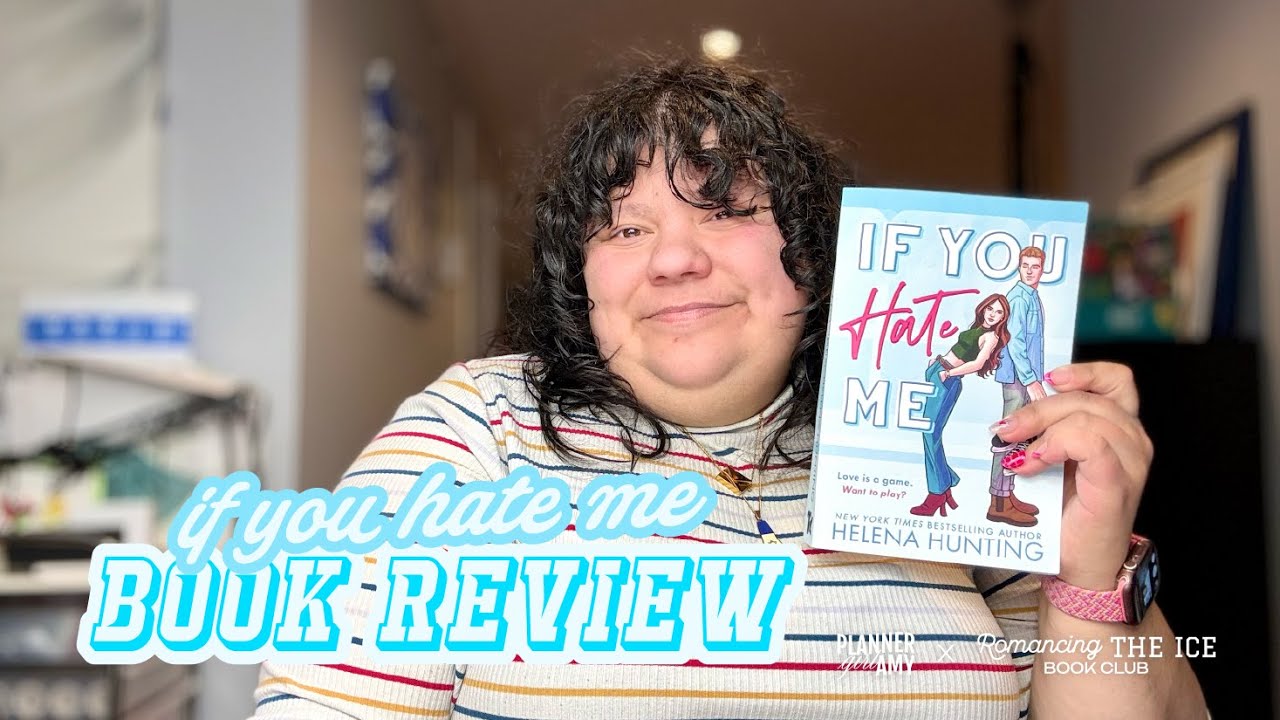 Book Review: If You Hate Me by Helena Hunting 🏒 - YouTube