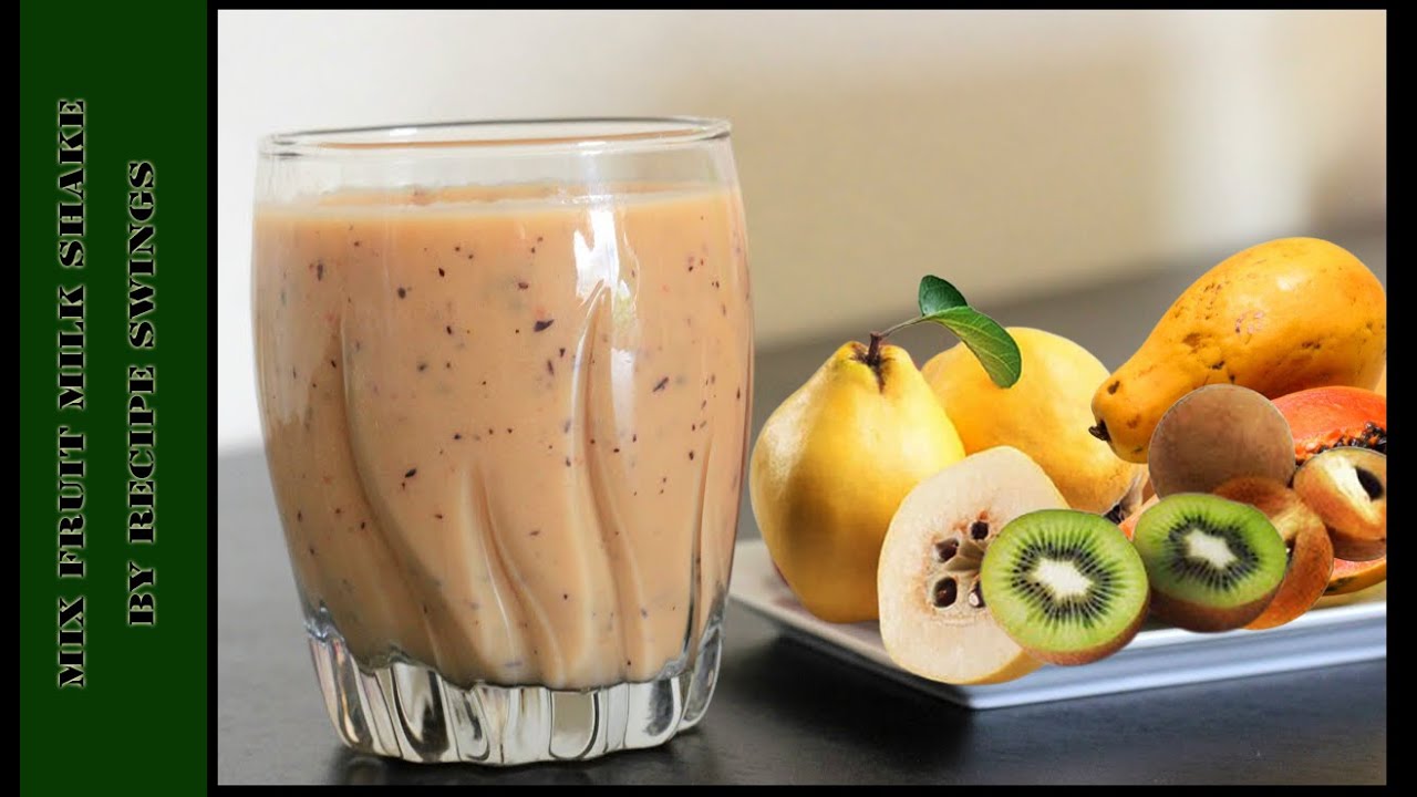 Mix Fruit Milk Shake Fruit Shake How To Make Mix Fruit Milk Shake Recipe Swings YouTube mix-fruit-milk-shake-fruit-shake-how-to-make-mix-fruit-milk-shake-recipe-swings-youtube