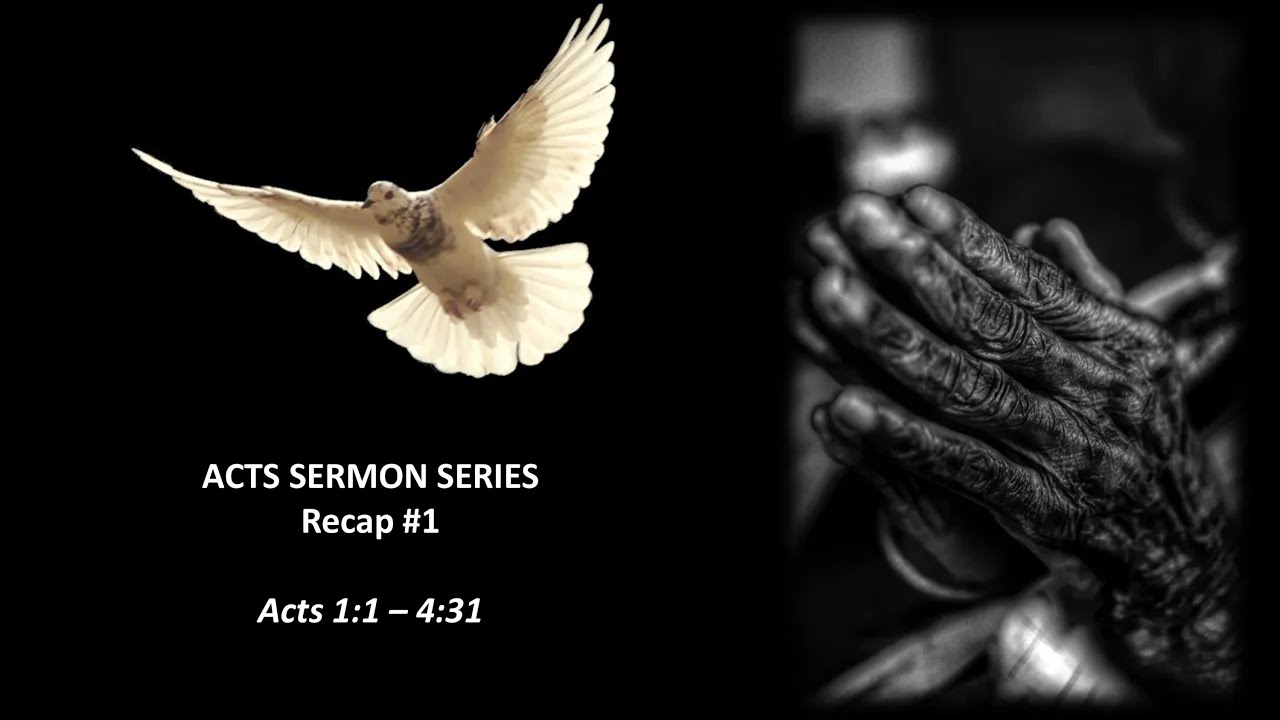Acts Sermon Series Recap #1 - YouTube