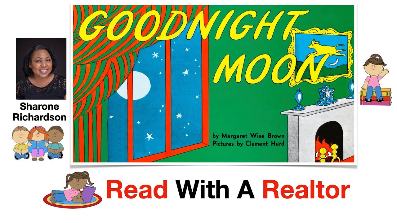 Goodnight Moon - Read Aloud - Read With A Realtor - YouTube