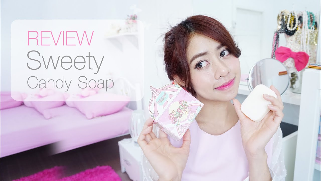 REVIEW สบู่ผิวใส Sweety Candy Soap - YouTube