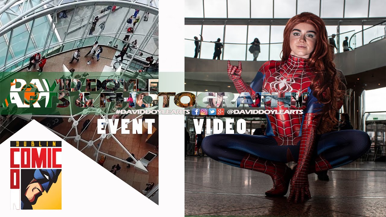 Dublin Comic Con 2019 with David Doyle Arts & Photography - YouTube