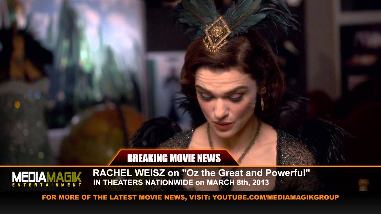 Rachel Weisz on Oz The Great and Powerful - YouTube