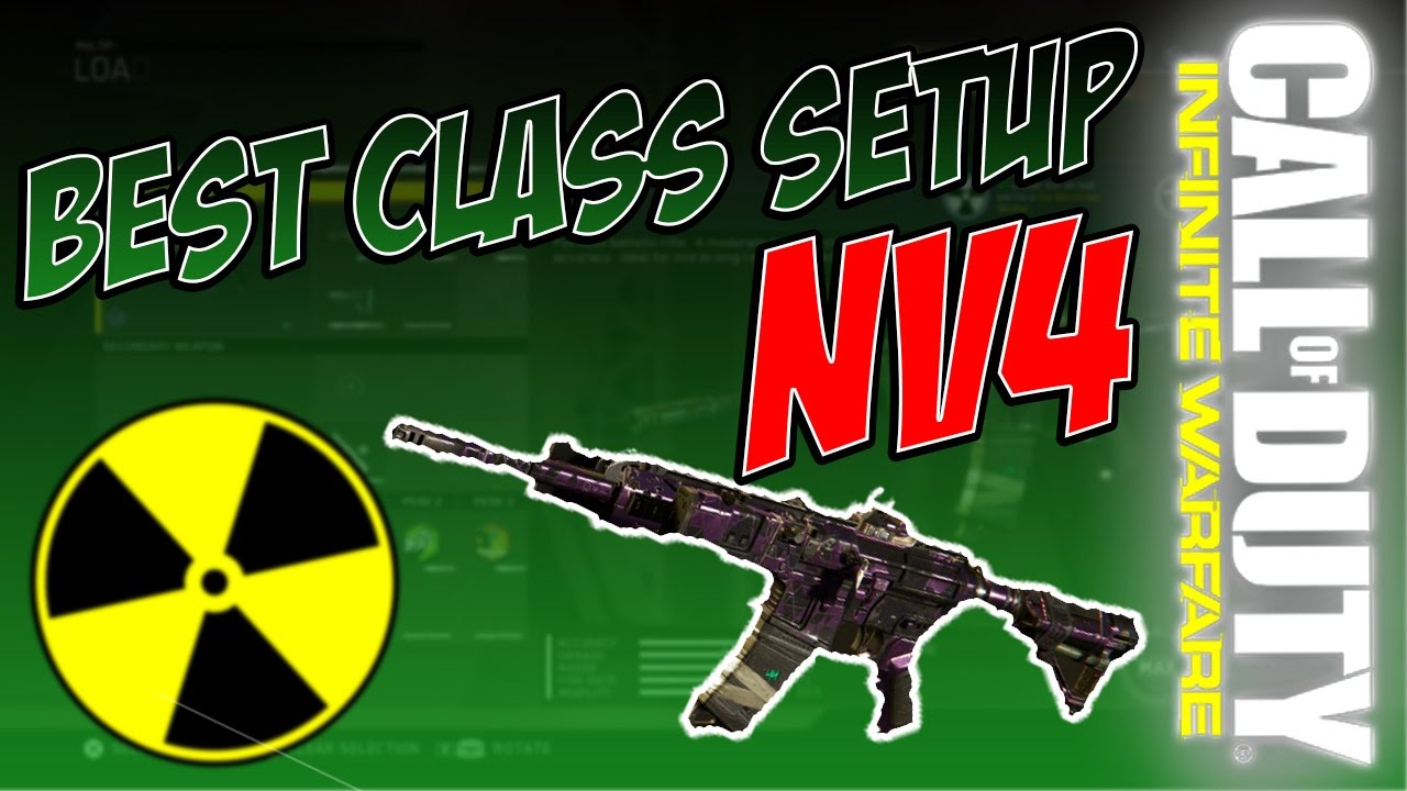 BEST NV4 CLASS SETUP (INFINITE WARFARE) - BEST NUKE CLASS - YouTube