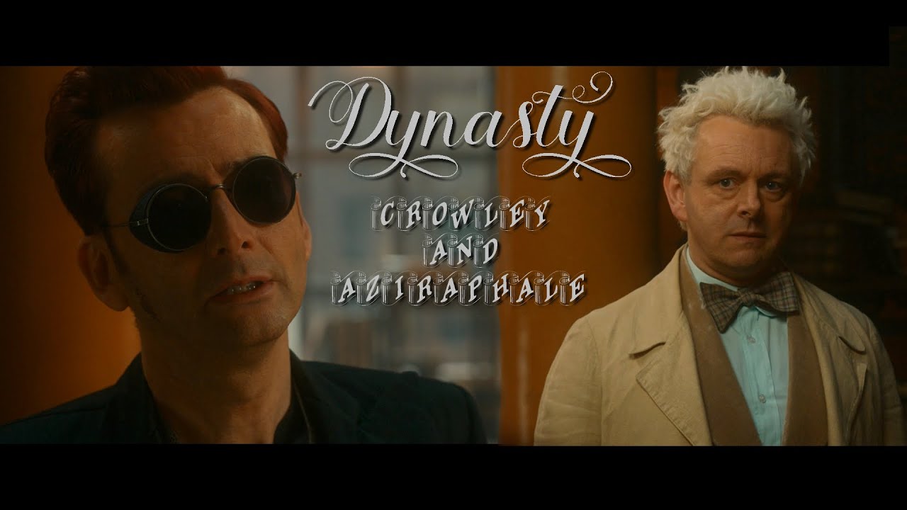 Dynasty - Crowley & Aziraphale | Good Omens (+S2) - YouTube
