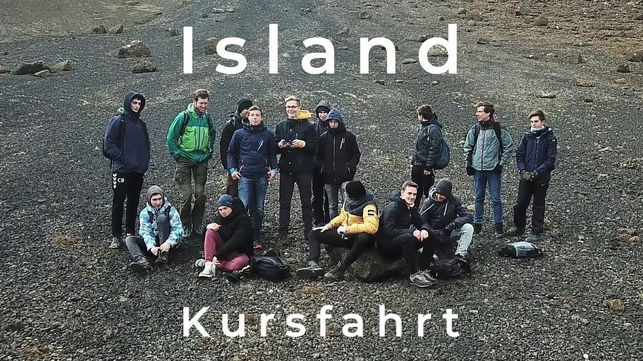 Kursfahrt Island Erdkunde LK 2018 // Elisabeth-Langgässer-Gymnasium ...