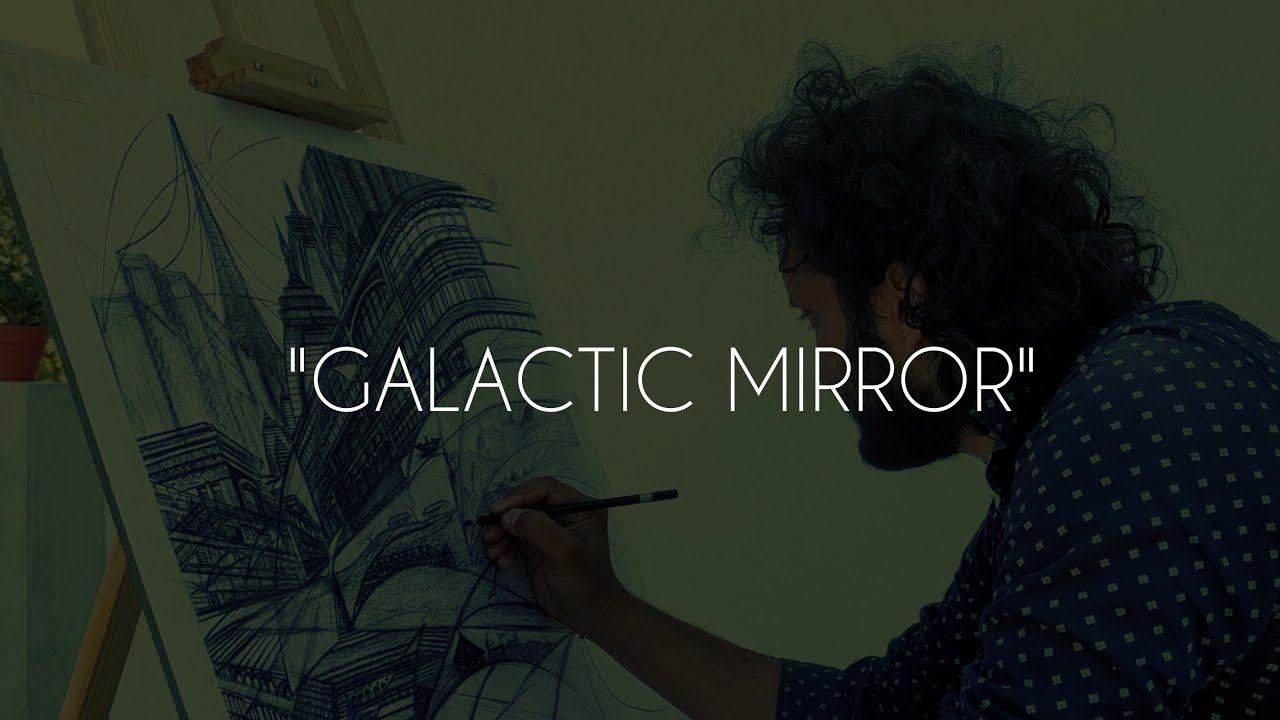GALACTIC MIRROR | Charcoal On Paper | Part 1 | Imaginary Dimensions ...