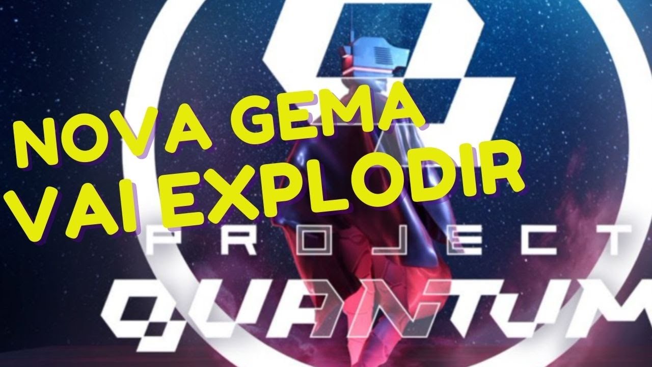 PROJECT QUANTUM [QBIT]ESSE JOGO VAI EXPLODIR CRIPTOMOEDA GEMA PRESTES A ...