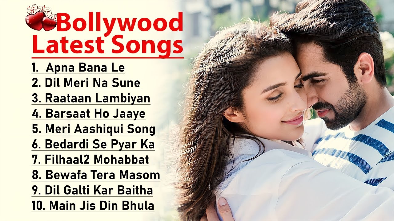 Latest Bollywood Hits Songs | Top New Hindi Songs | Jubin Nautiyal ...
