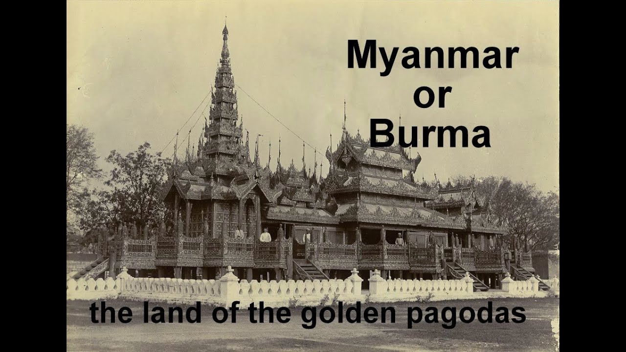 Myanmar in 1900 - Old and Rare Photos - YouTube