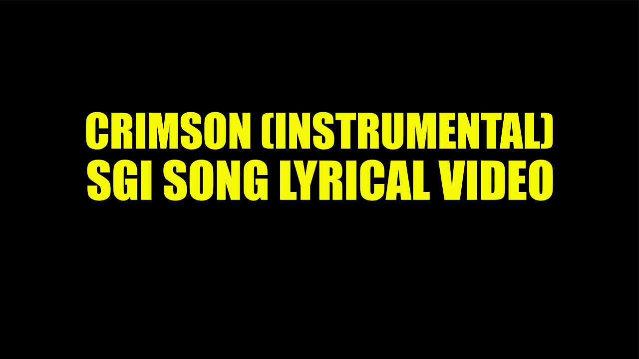 Crimson (Instrumental) | SGI Lyrical Video Song - YouTube